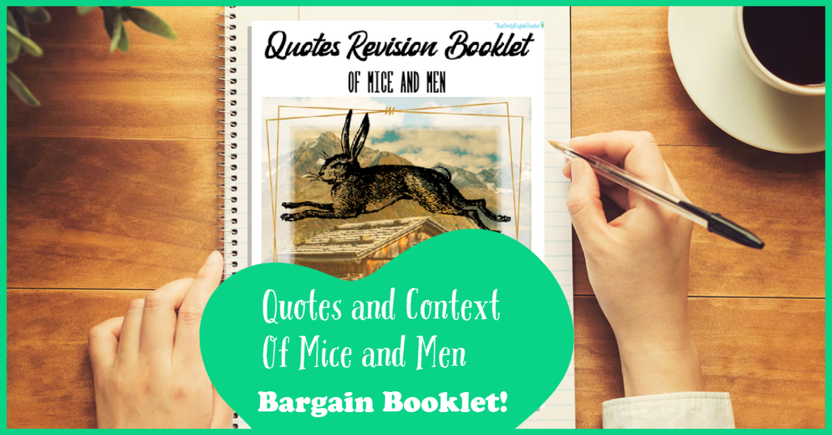 Awesome Quotes Compendium for “Of Mice and Men” – That Nerdy English ...